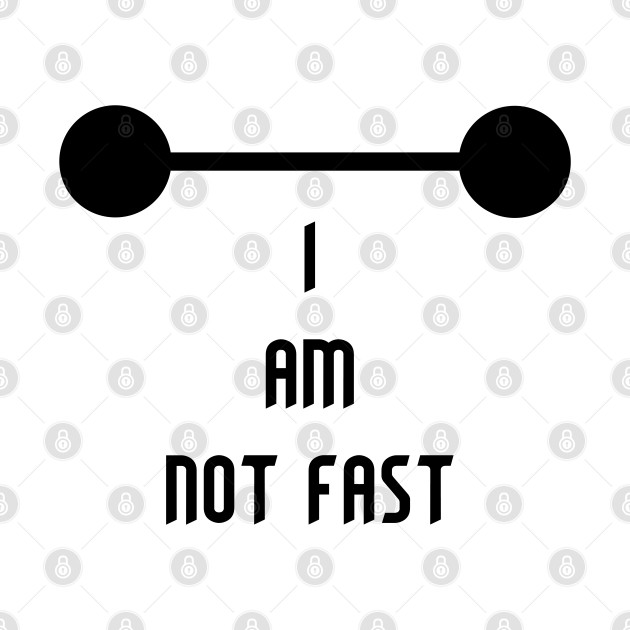 I am not Fast - Disney - T-Shirt | TeePublic