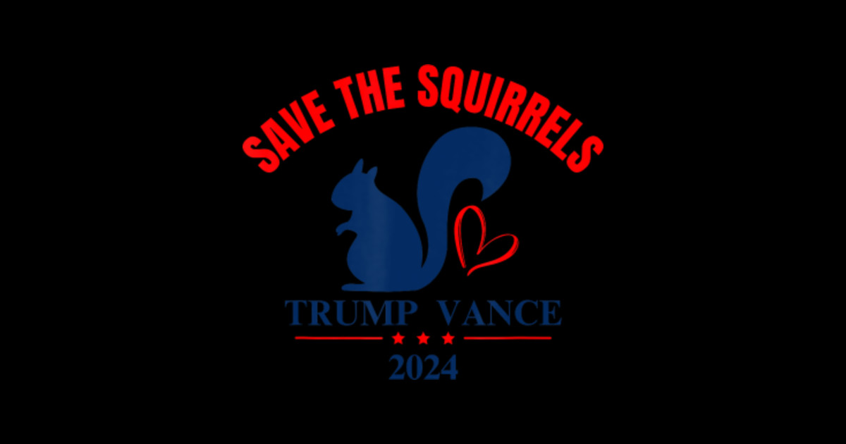 Trump Vance 2024 Save The Squirrels - Trump Vance 2024 Save The Squirrels - Sticker | TeePublic