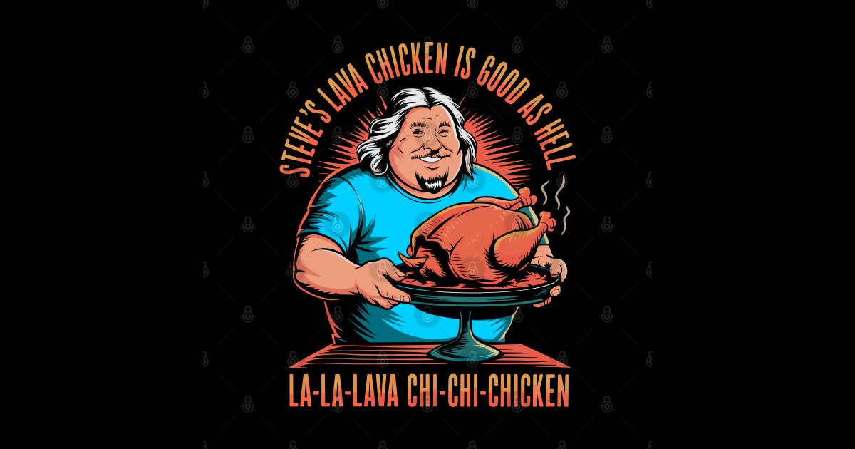 Steve's Lava Chicken Shirt Song Minecraft Movie Women Men Lava Chicken ...