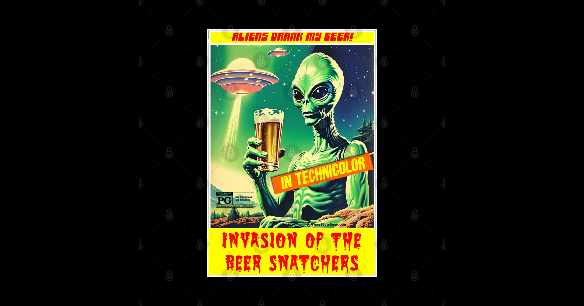 Invasion Of The Beer Snatchers - Aliens - Sticker | TeePublic