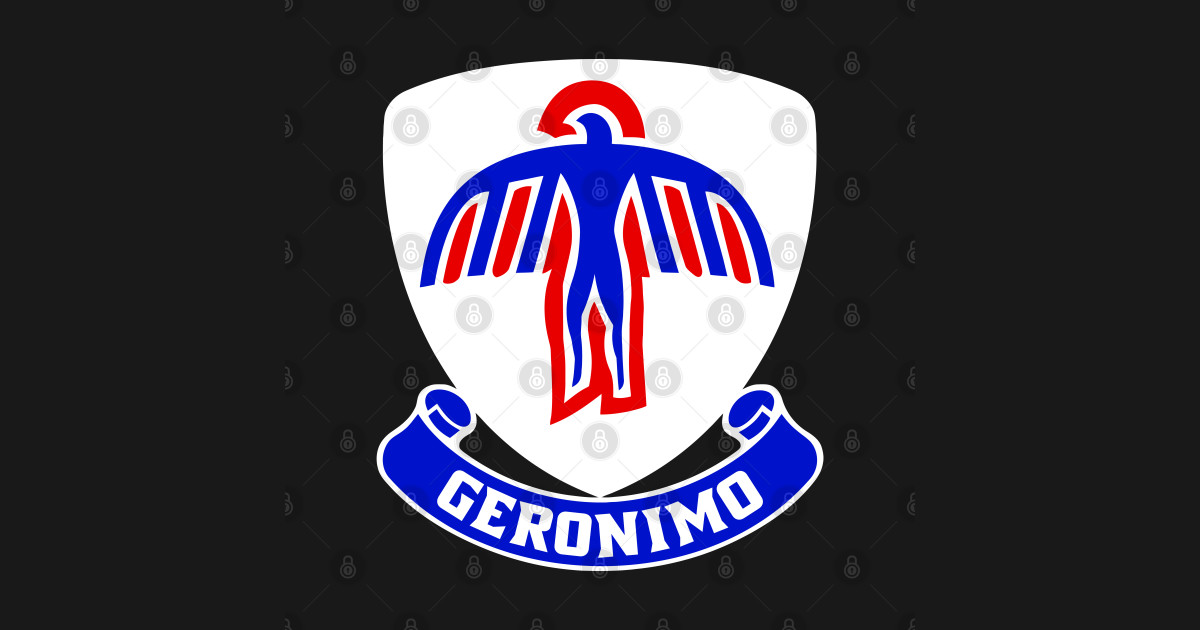 Mod.3 Geronimo 501st Airborne Parachute Infantry - Geronimo 501st ...