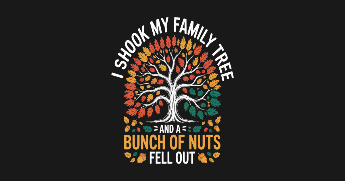 Shook My Family Tree Nuts Fell Out Reunion Genealogy - Shook My Family ...