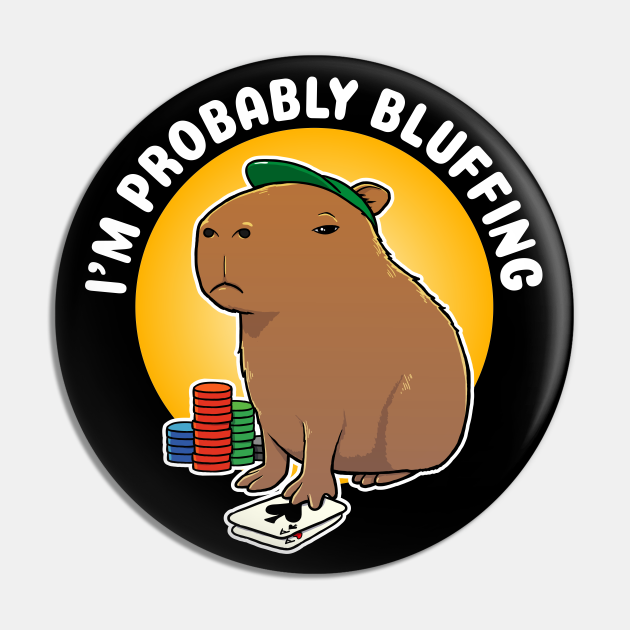 I'm probably bluffing Poker Capybara Cartoon - Funny Poker - Pin ...