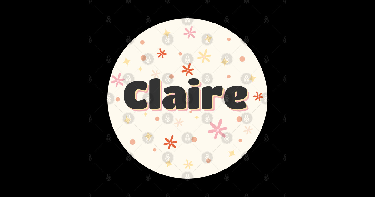 Claire name cute design - Claire - Sticker | TeePublic