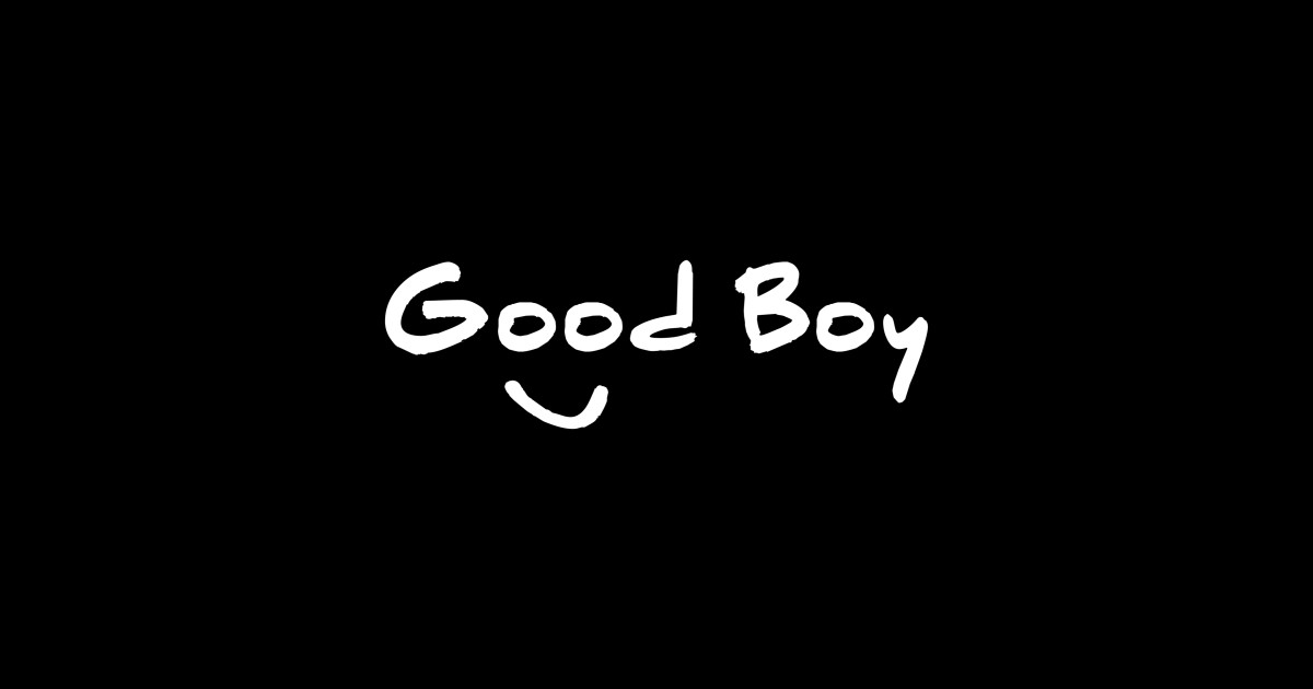 Good Boy - Boy - Sticker | TeePublic