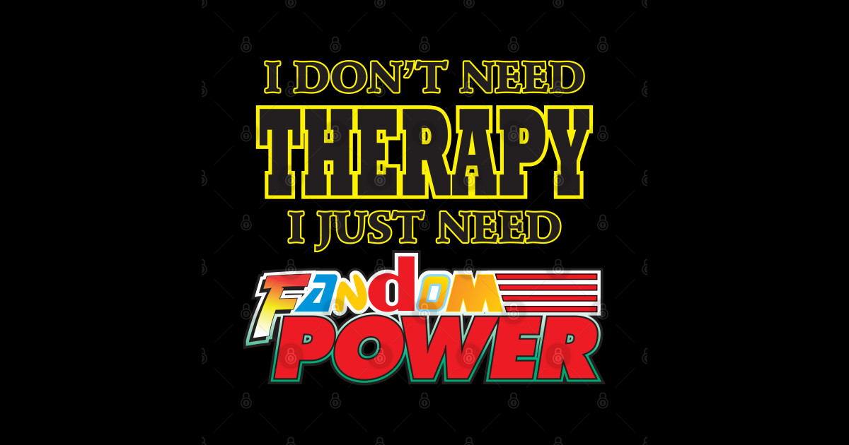Fandom Power (Therapy) - Fandom Power - Sticker | TeePublic