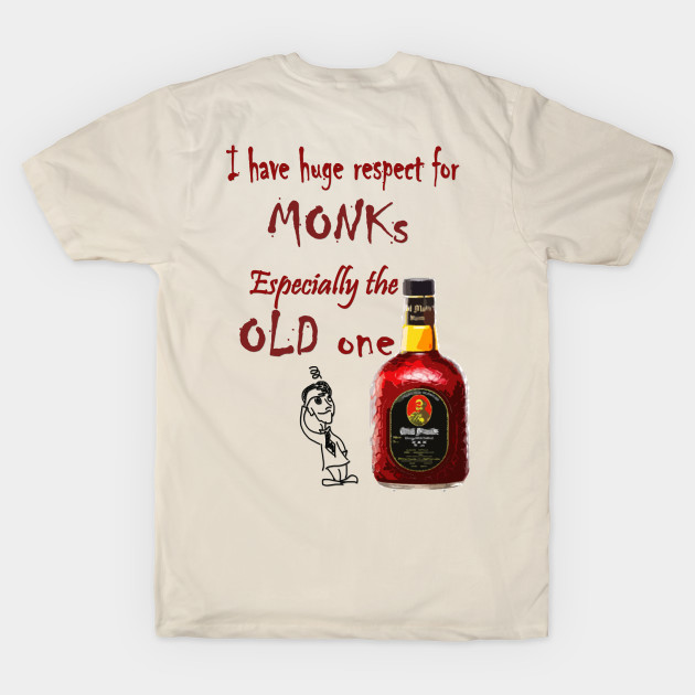 Old Monk Rum - Old Monk - T-Shirt | TeePublic