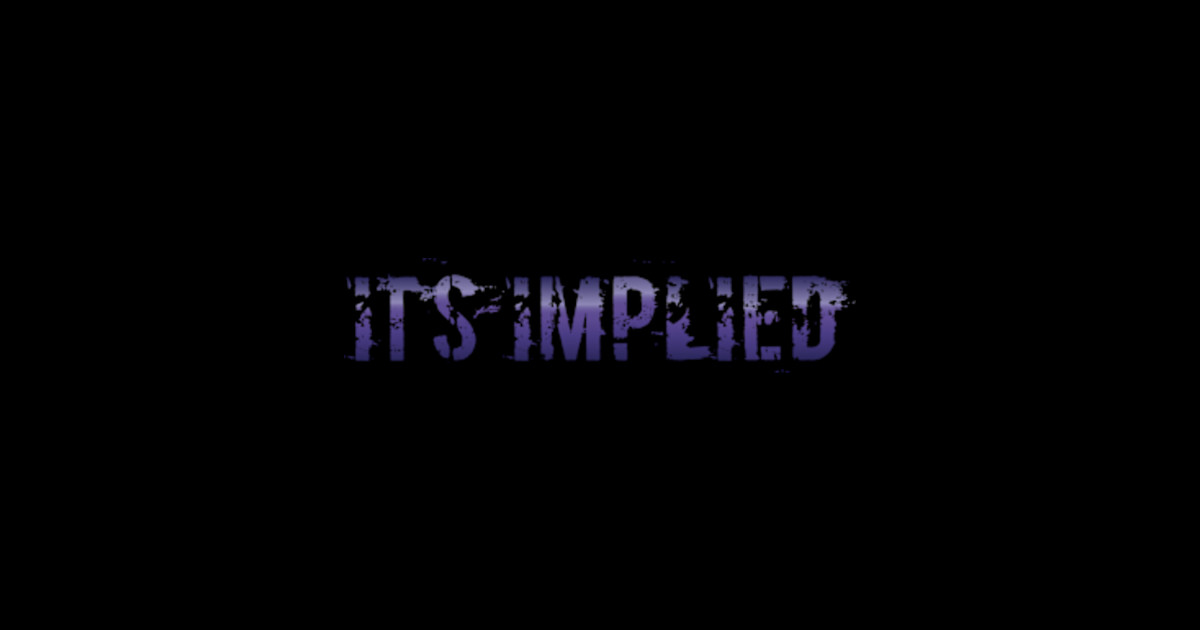 It's Implied - Purple - Lawyer Joke - Sticker | TeePublic