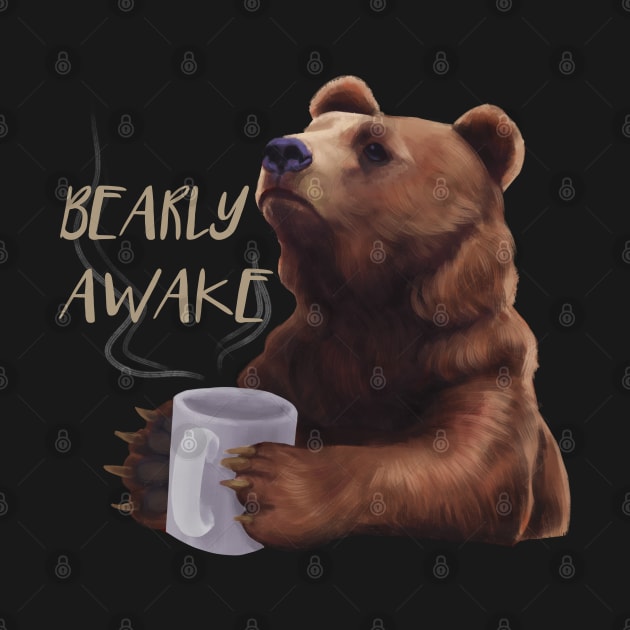 Bearly Awake - Puns - T-Shirt | TeePublic