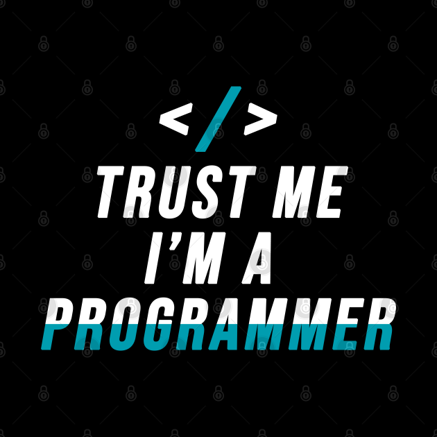 Trust Me I'M A Programmer - Funny Programming - Tapestry | TeePublic
