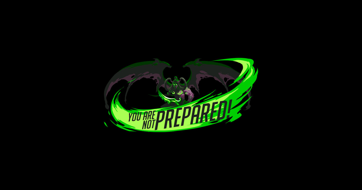 You are not prepared! - Illidan - Magnet | TeePublic