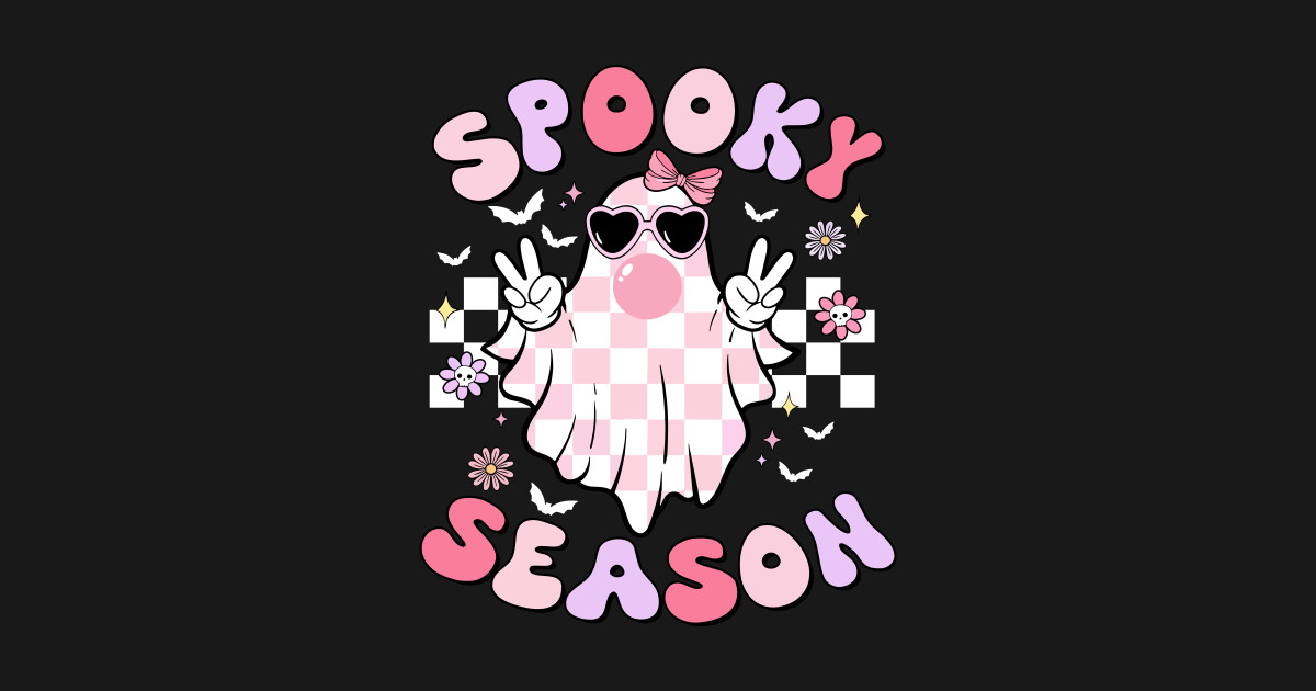 Cute Girly Ghost Blowing Bubble Spooky Season Girl Women Kid - Spooky ...