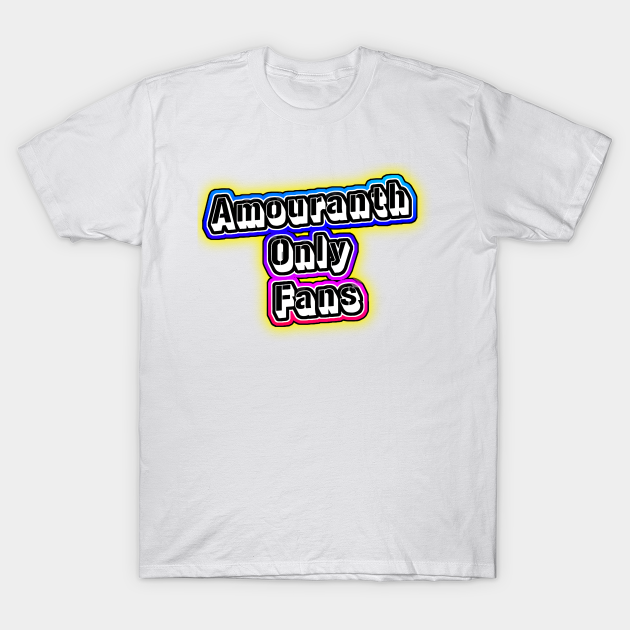 amouranth only fans - Fans - T-Shirt | TeePublic
