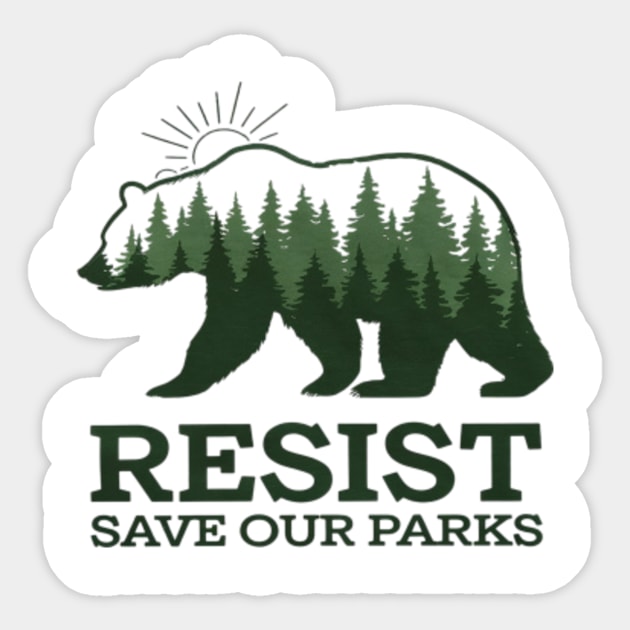 Resist Save Our Parks Alt US National Parks - Resist Save Our Parks Alt ...