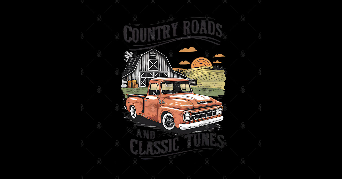 Country roads and Classic tunes - pickup truck - Country Roads ...