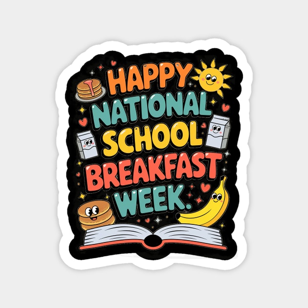 Happy National School Breakfast Week 2025 - National School Breakfast ...