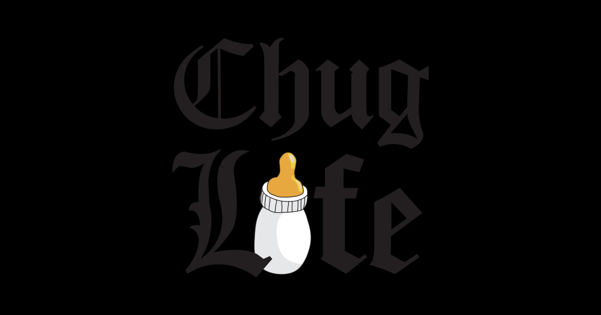 Chug Life White - Thug Life - Sticker | TeePublic
