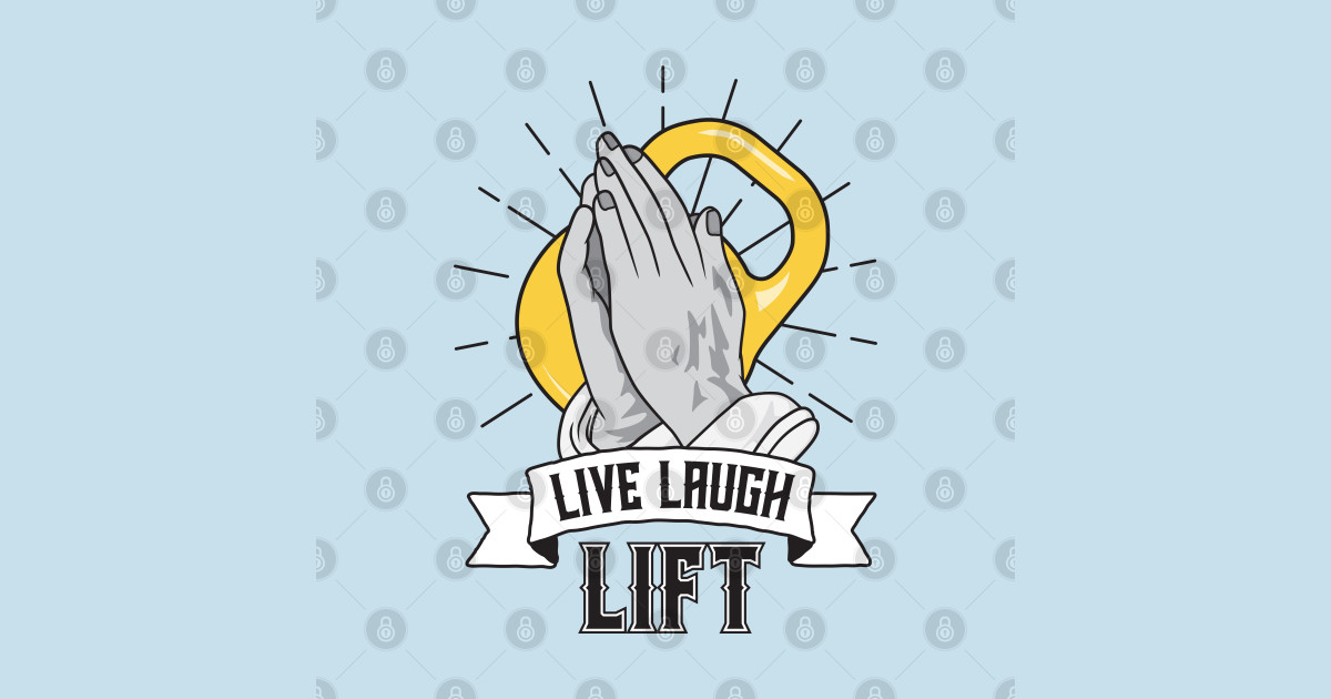 Live Laugh Lift - Gym - T-Shirt | TeePublic