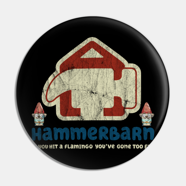 VINTAGE- Hammerbarn - Vintage - Pin | TeePublic