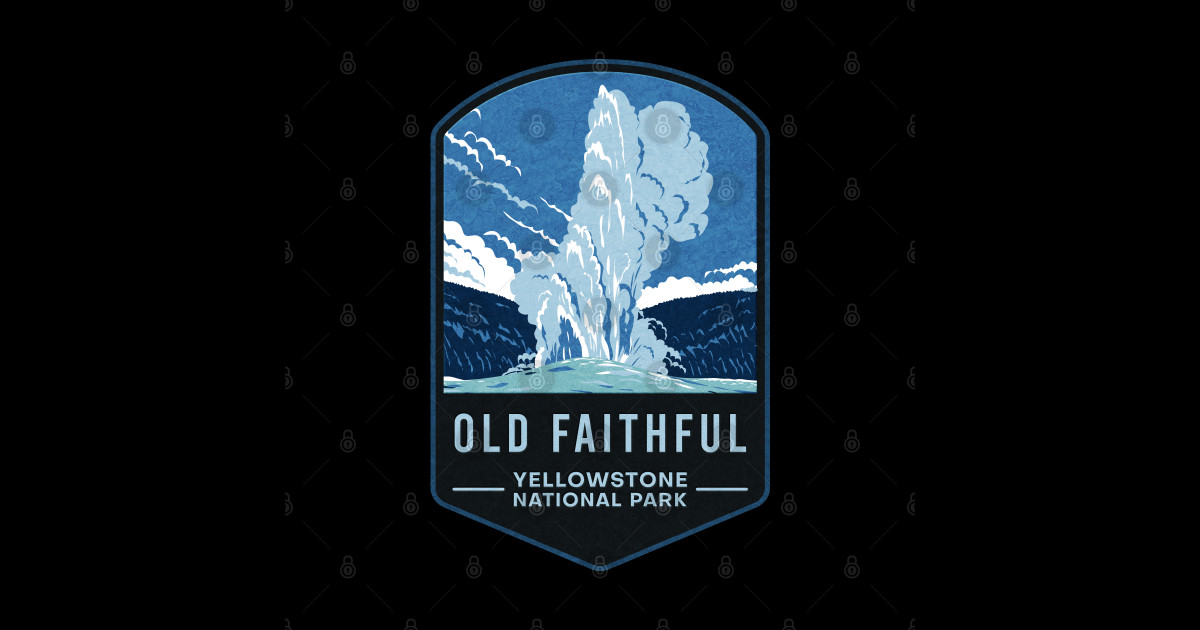 Old Faithful Yellowstone National Park - Yellowstone National Park ...