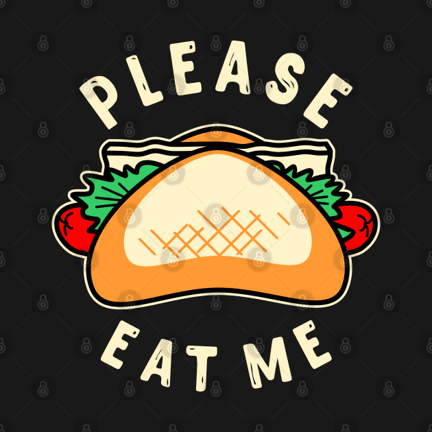 please eat me - Burger - T-Shirt | TeePublic