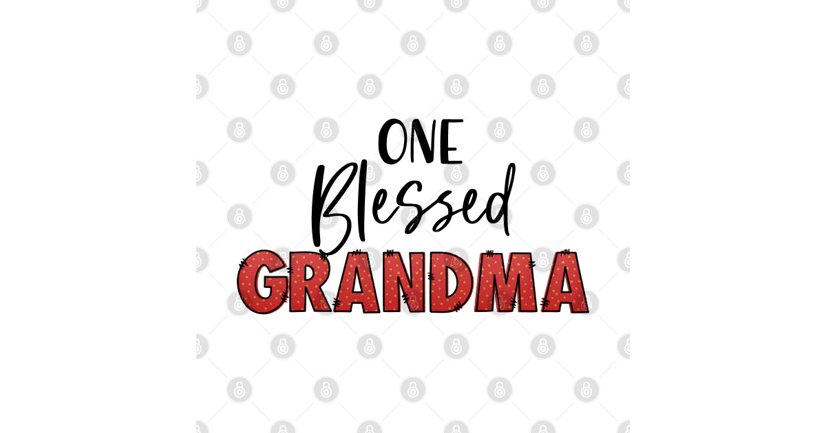 Blessed Grandma - Blessed Grandma - Posters and Art Prints | TeePublic
