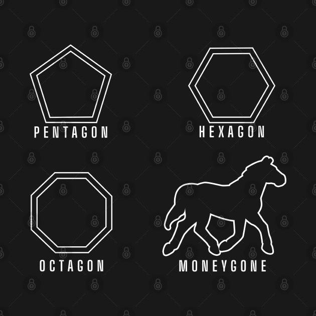 Horse Pentagon Hexagon Octagon Moneygone - Rider - T-Shirt sold by ...