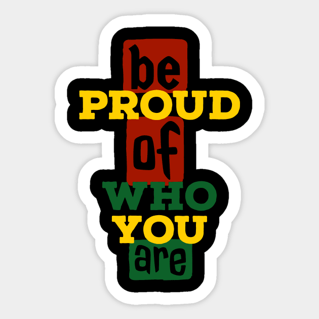 Embrace Your Identity - Proud - Sticker | TeePublic