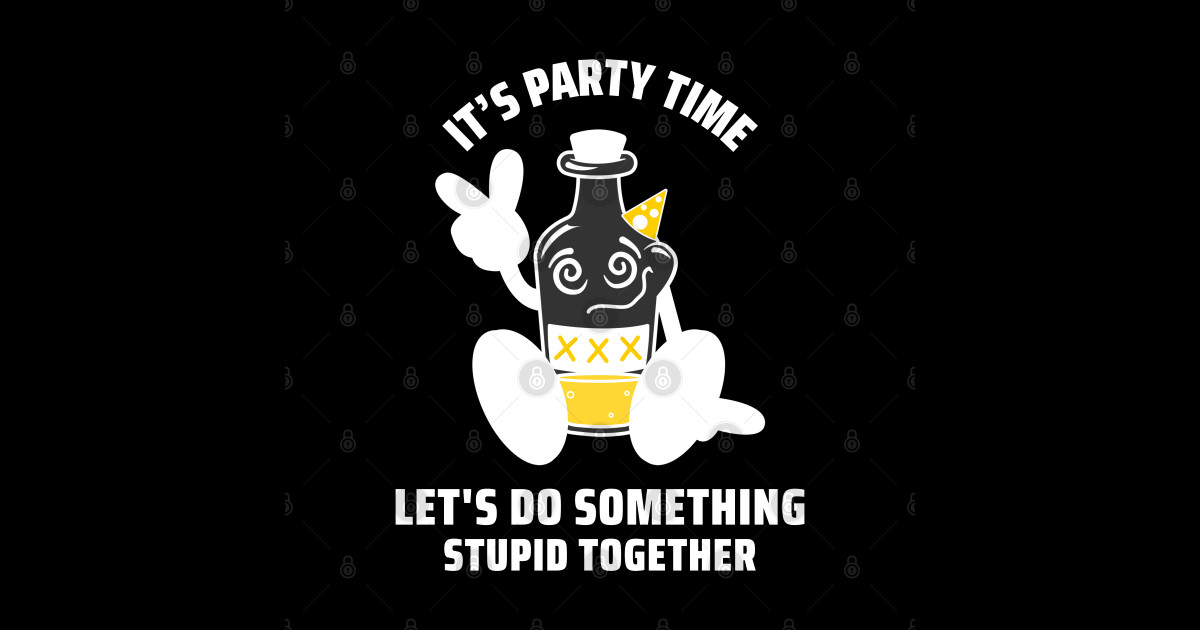 It's Party Time - Its Party Time - Sticker | TeePublic