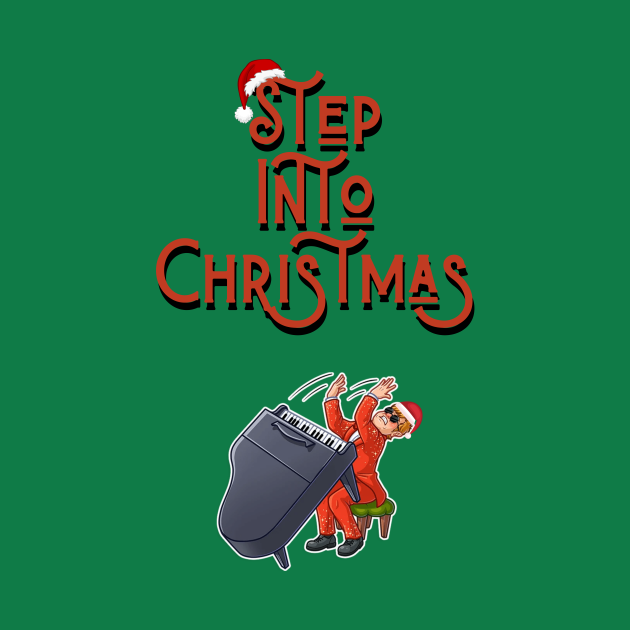 Step into Christmas - Step Into Christmas - T-Shirt | TeePublic