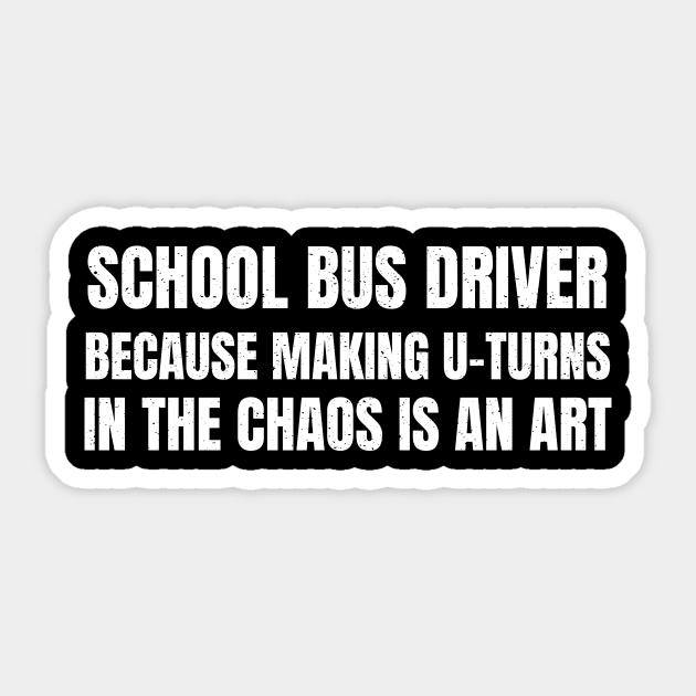 School Bus Driver - School Bus Driver - Sticker | TeePublic