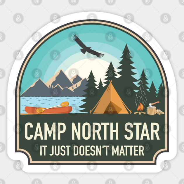 Camp North Star - Camp North Star - Sticker | TeePublic