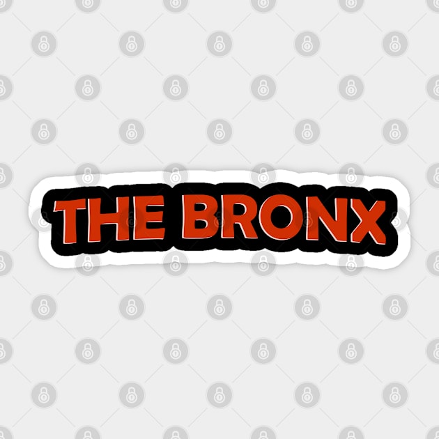 The Bronx // Vintage Retro Typhography Style - The Bronx - Sticker ...