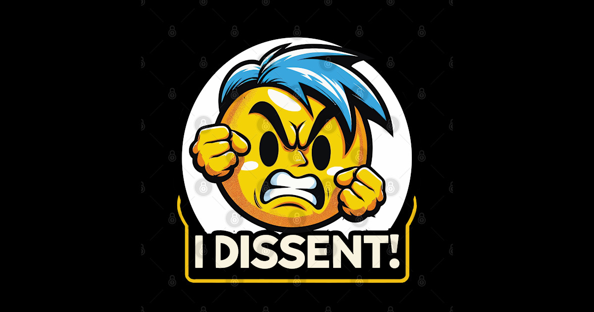 The I Dissent Emoji: A Symbol of Standing Up - I Dissent - Posters and ...