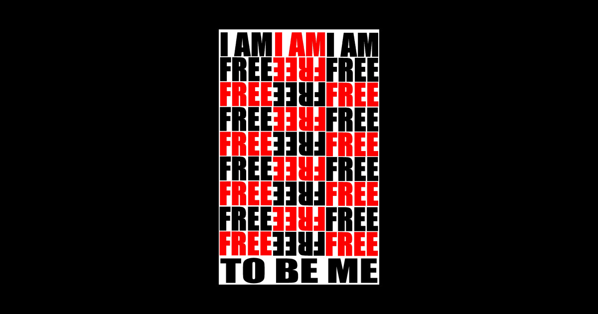IAM FREE TO BE - Free - Sticker | TeePublic