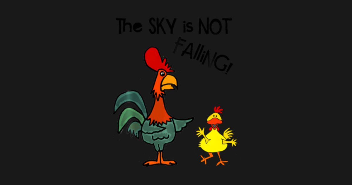 Smilea Chicken Little Sky Is Not Falling Pun - Funny Chicken Pun - T ...