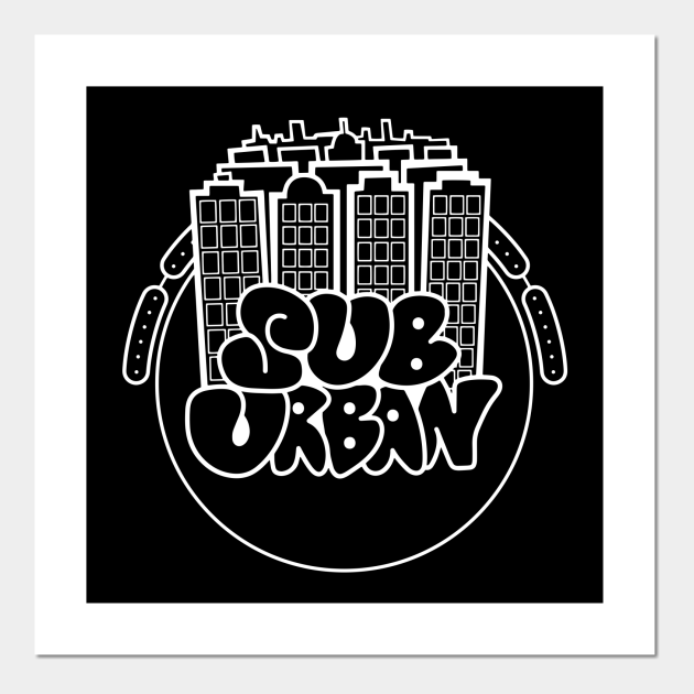 sub urban - Sub Urban - Posters and Art Prints | TeePublic