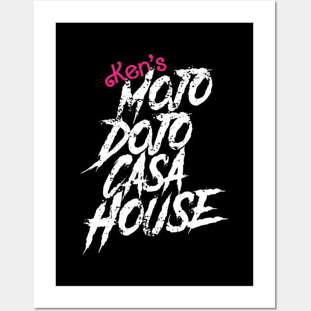 Ken's Mojo Dojo Casa House - Barbie - Posters and Art Prints | TeePublic