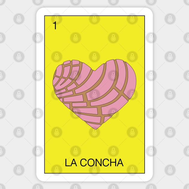 Concha Pan Dulce Loteria Mexican Latina Chicana Food Mexicana Mexico ...