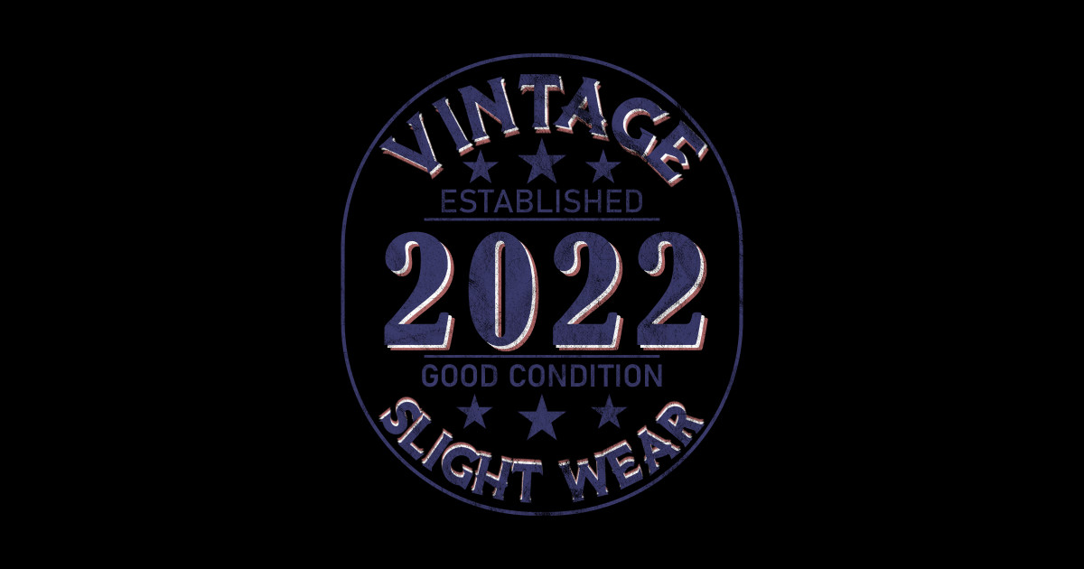 Vintage Established 2022 - 2022 - T-Shirt | TeePublic