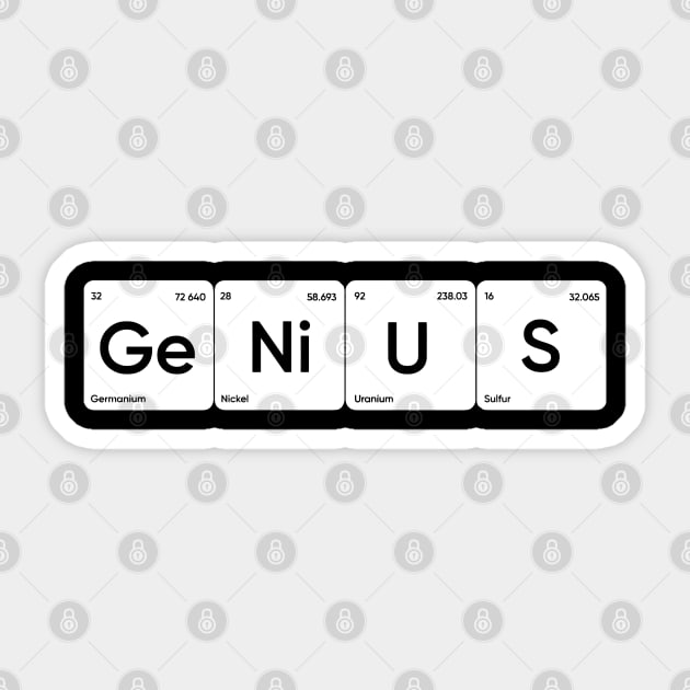 Genius Periodic Table of elements - Genius - Sticker | TeePublic