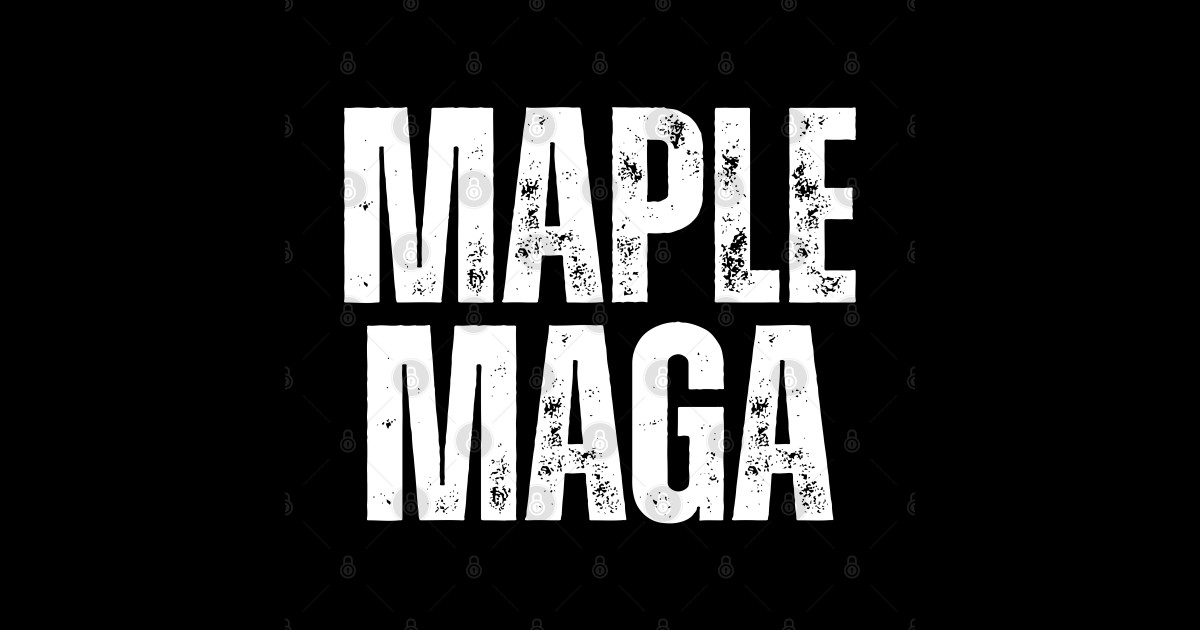 Maple Maga Canada For Trump - Maple Maga Canada For Trump - Sticker ...