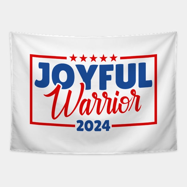Joyful Warrior Kamala Harris Wlaz 2024 - Joyful Warrior - Tapestry ...