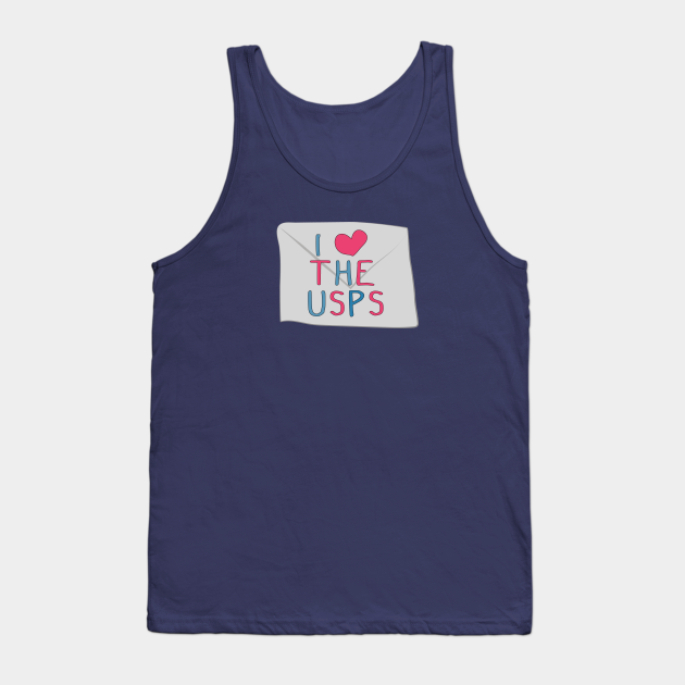 I love the USPS (save the USPS) - Usps - Tank Top | TeePublic