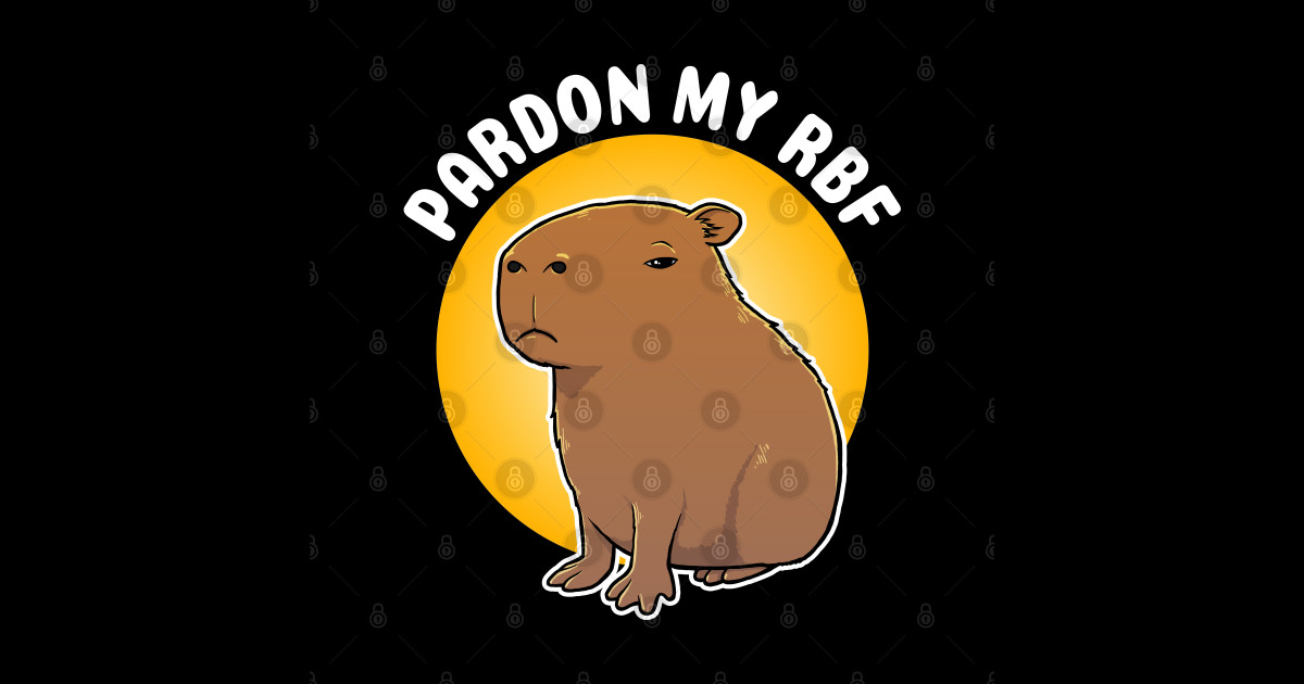 Pardon my RBF Capybara Cartoon - Rbf - Sticker | TeePublic