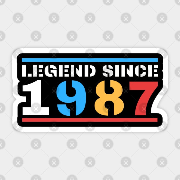 Legend Since 1987 - Legend Since 1987 - Sticker | TeePublic