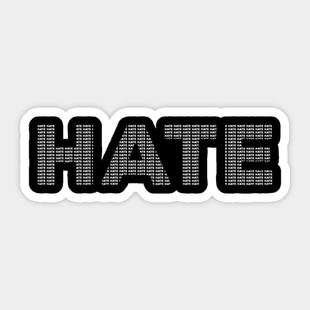 Hate v2 - Hate - Sticker | TeePublic
