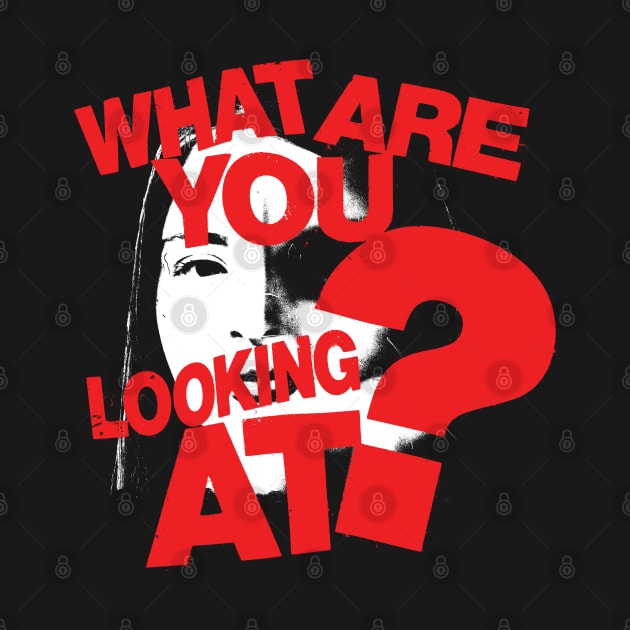What are you looking at? - Grunge - T-Shirt | TeePublic