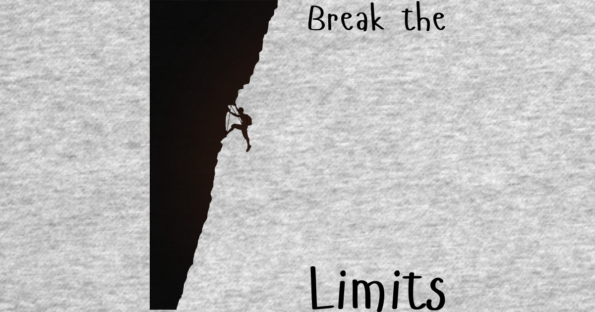 Break the Limits - Break The Limits - T-Shirt | TeePublic