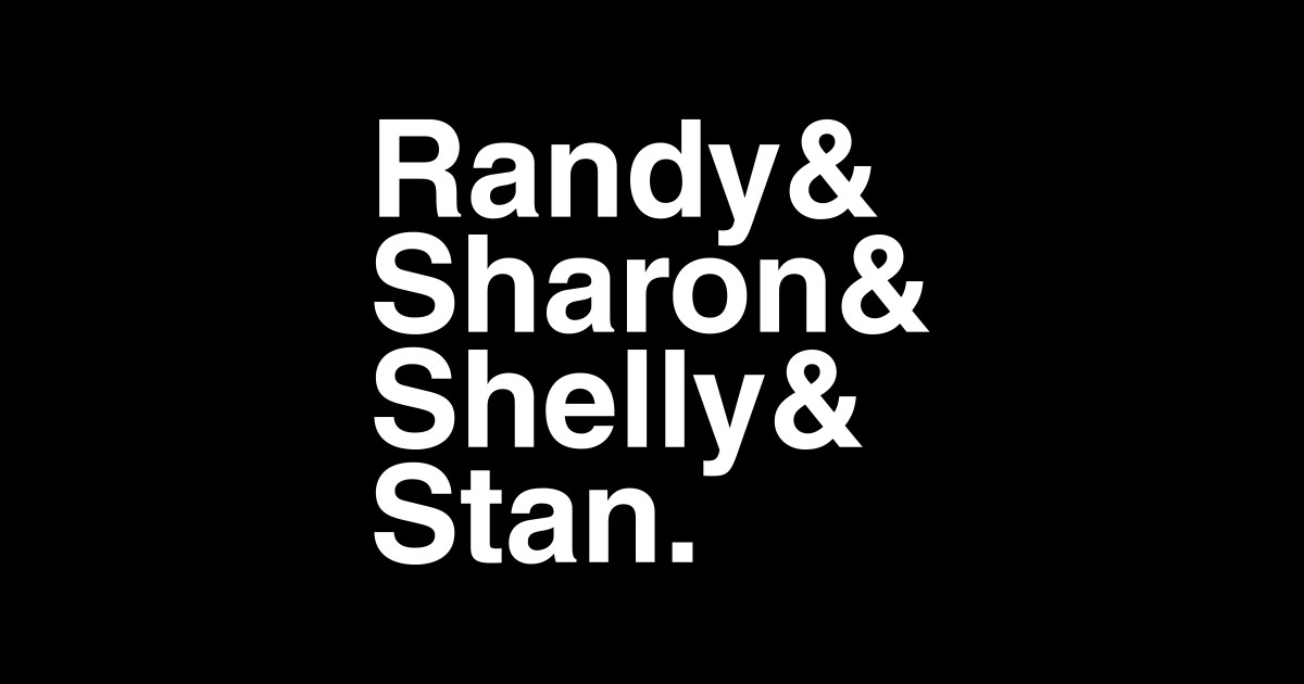 Randy & Sharon & Shelly & Stan. (White) - Randy Marsh - Sticker | TeePublic